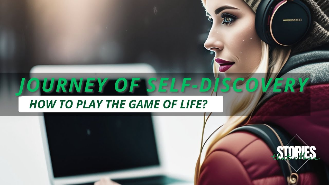 Stories that Move | How to play the game of life? - YouTube