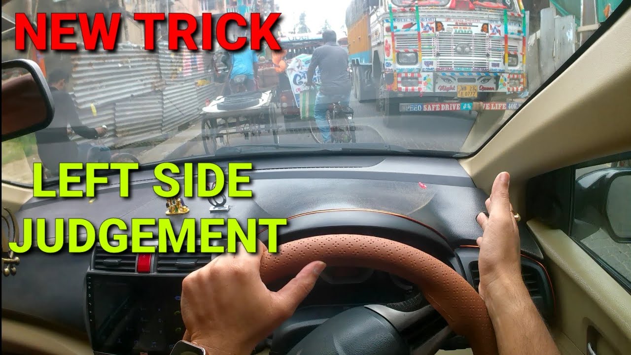 Perfect trick left side judgement in car| Front right judgement for ...