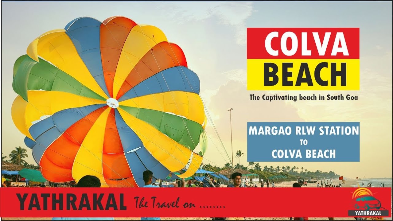 Colva Beach | Margao Railway Station to Colva Beach - YouTube