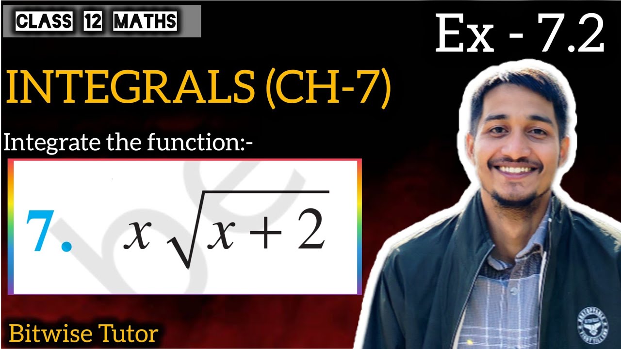Q7 Integrate X Under Root X 2 Integrate X x 2 YouTube