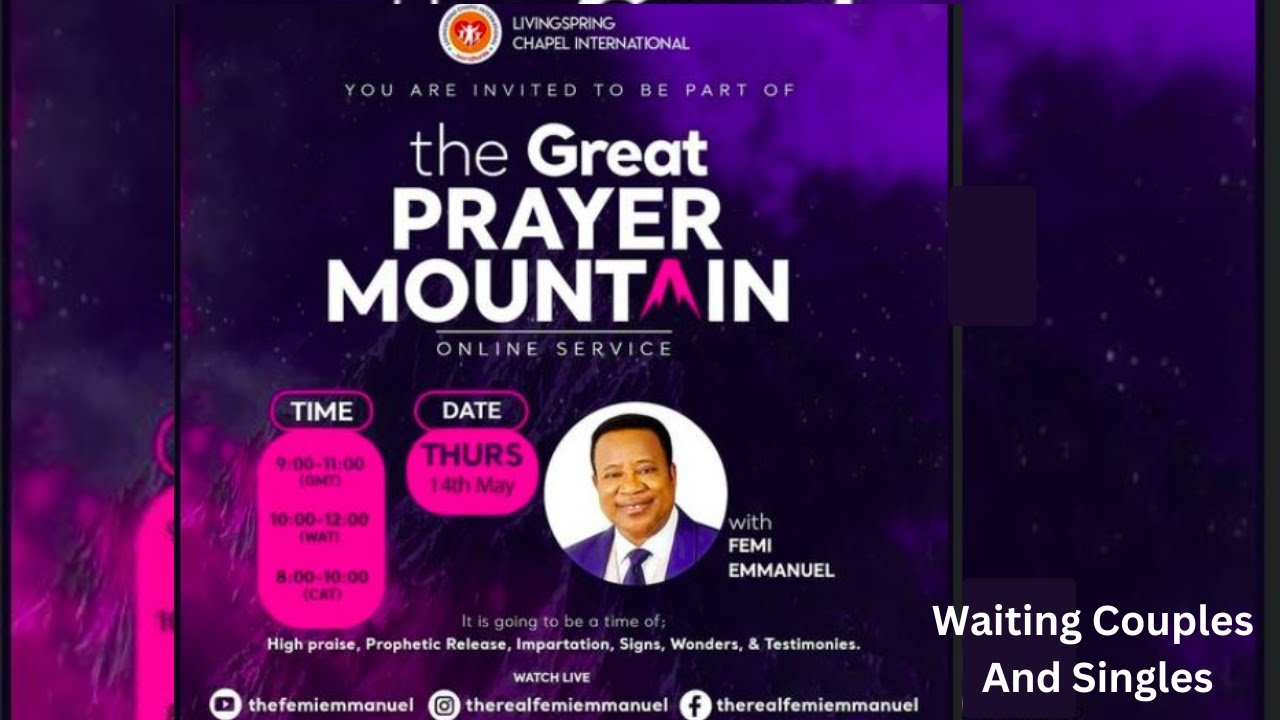 PRAYER MOUNTAIN SERVICE//Prayer and Anointing For Waiting Couples and ...