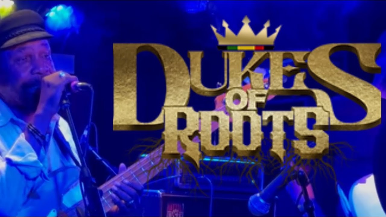 Dukes of Roots @Bay-roots - YouTube