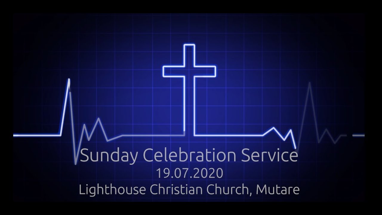 Sunday Celebration Service July 19, 2020 - YouTube