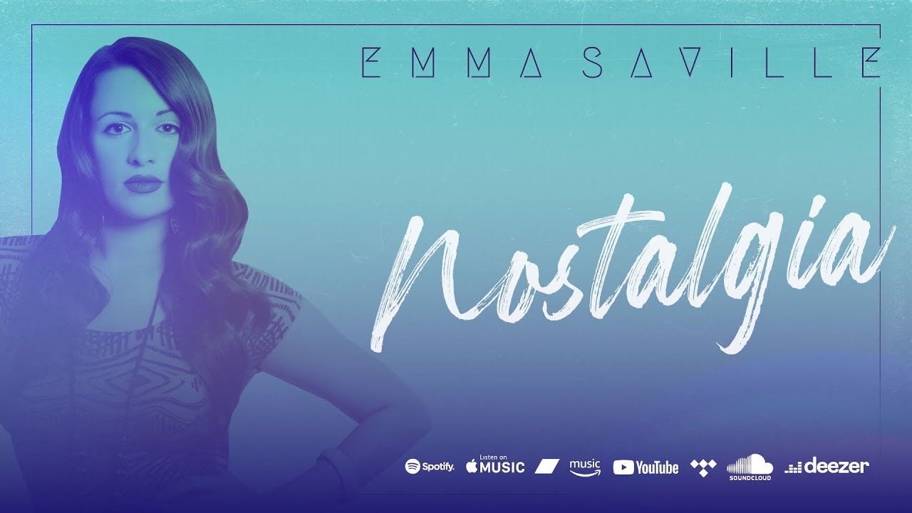 Emma Melissa Saville - Nostalgia (Official Music Video) - YouTube