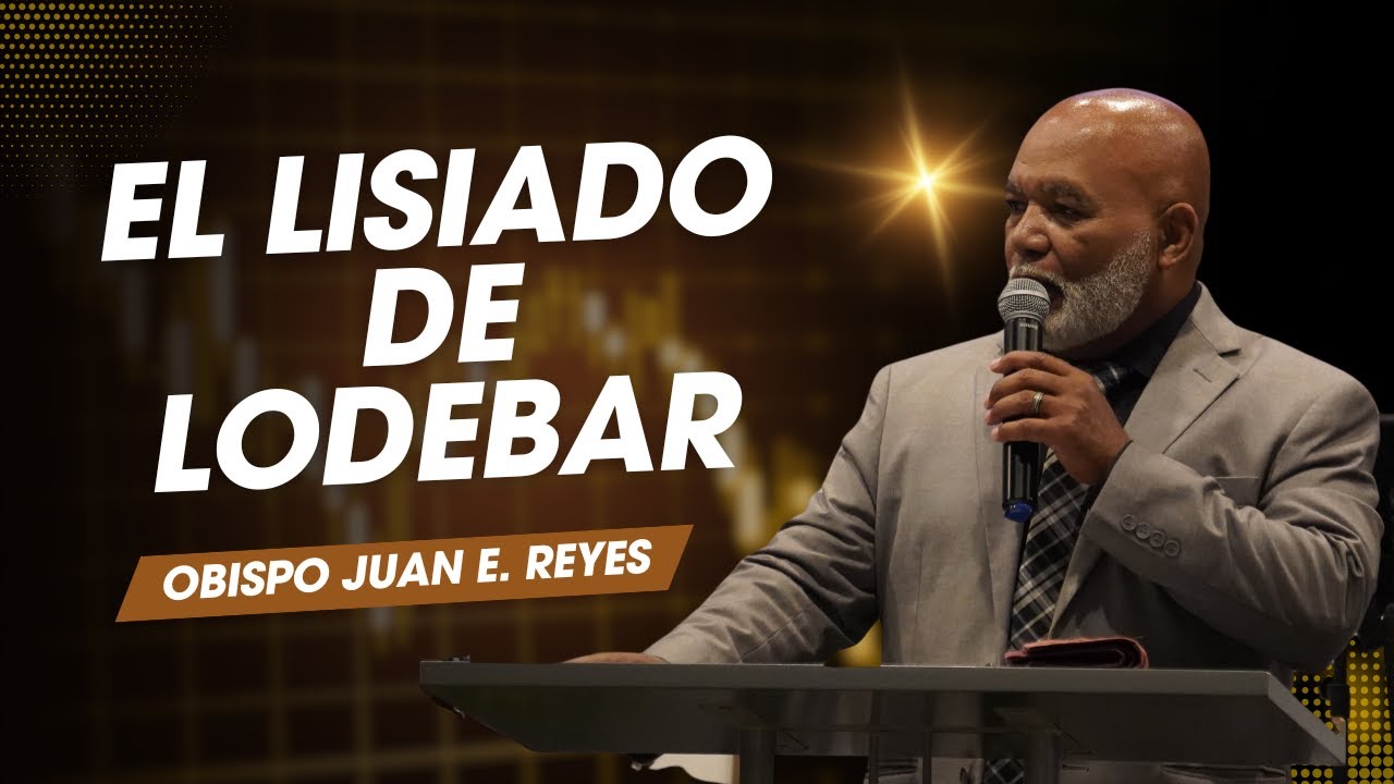 El Lisiado de Lodebar • The Crippled One of Lodebar | Bishop Juan E ...
