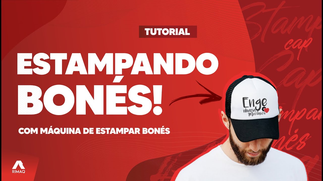 Aprenda a estampar BONÉS com a Máquina Stamp Cap da RIMAQ | Máquina de ...
