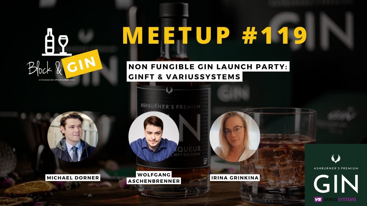 Block&Wine #119 - Block&Gin: Non Fungible Gin Launch Party - YouTube