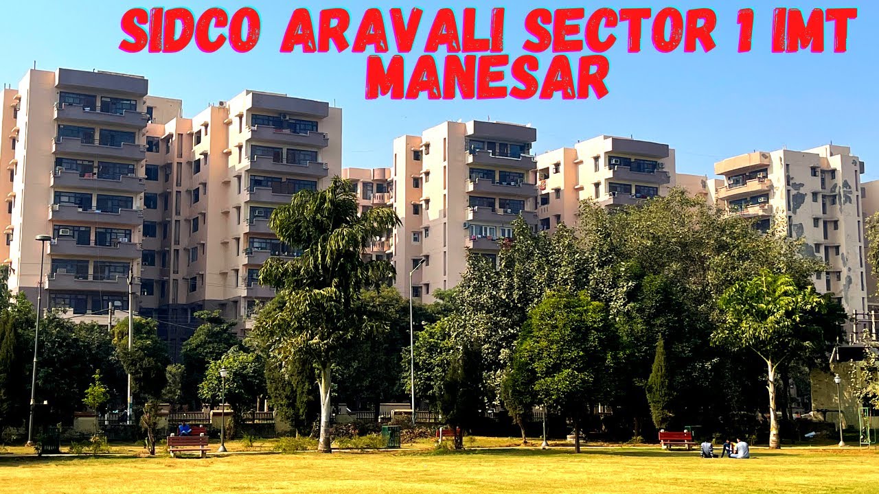 Sidco Aravali Apartments Sector 1 Imt Manesar Gurgaon YouTube sidco-aravali-apartments-sector-1-imt-manesar-gurgaon-youtube