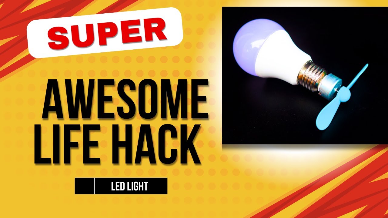 SUPER AWESOME LIFE HACK WITH LED LIGHT ll LED Light Life Hack That Will ...