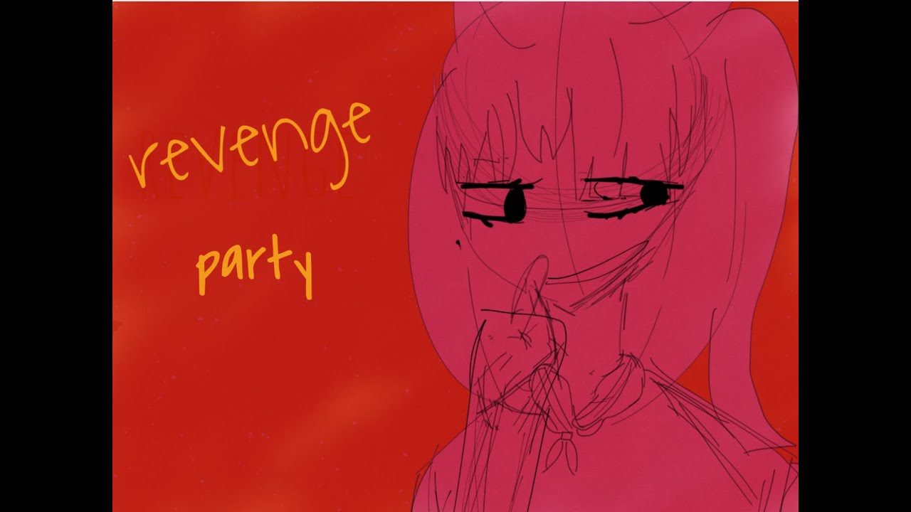 REVENGE PARTY 🎈 GCMV - YouTube
