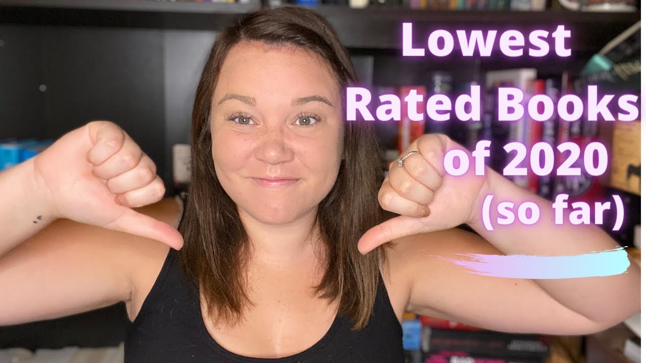 Lowest Rated Books of 2020 ( so far)! - YouTube