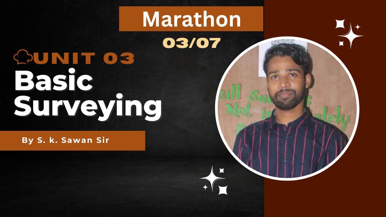 Basic Surveying II Marathon 03/07 II Unit 03 II 3rd Sem Civil - YouTube