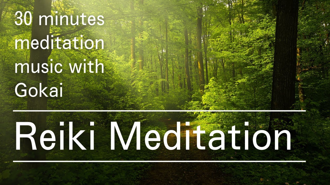 Meditation with Gokai of Reiki - YouTube