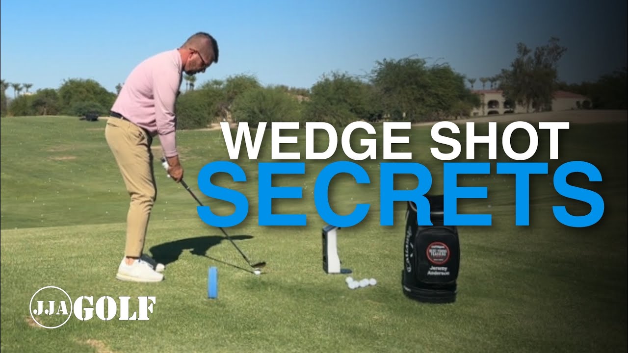 Wedge Shot Secrets: Hit Pure Golf Shots Every Time! - YouTube