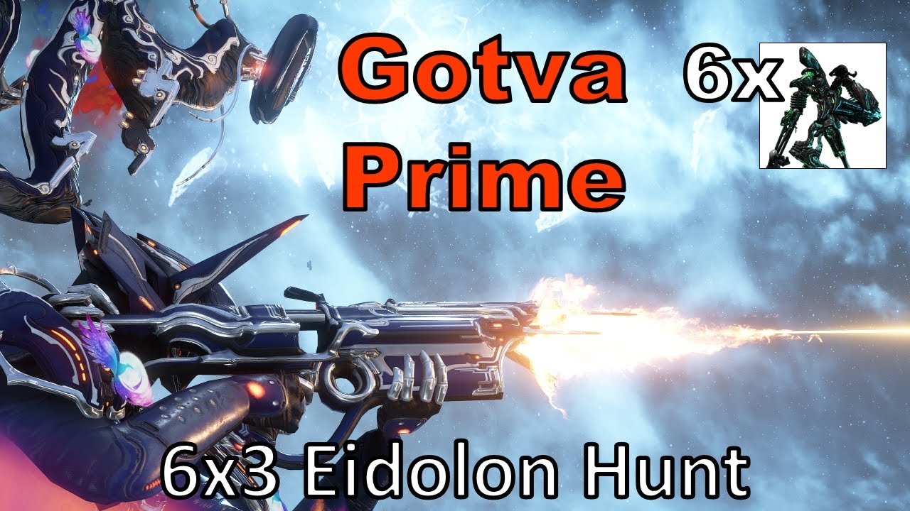 Gotva Prime 6x3 (Warframe, 18 Eidolons in 1 Night, Unairu Wisp DPS Volt ...