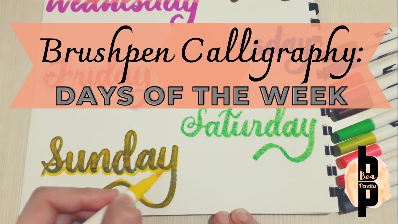 Simple Brushpen Calligraphy Designs: Days of the Week - YouTube