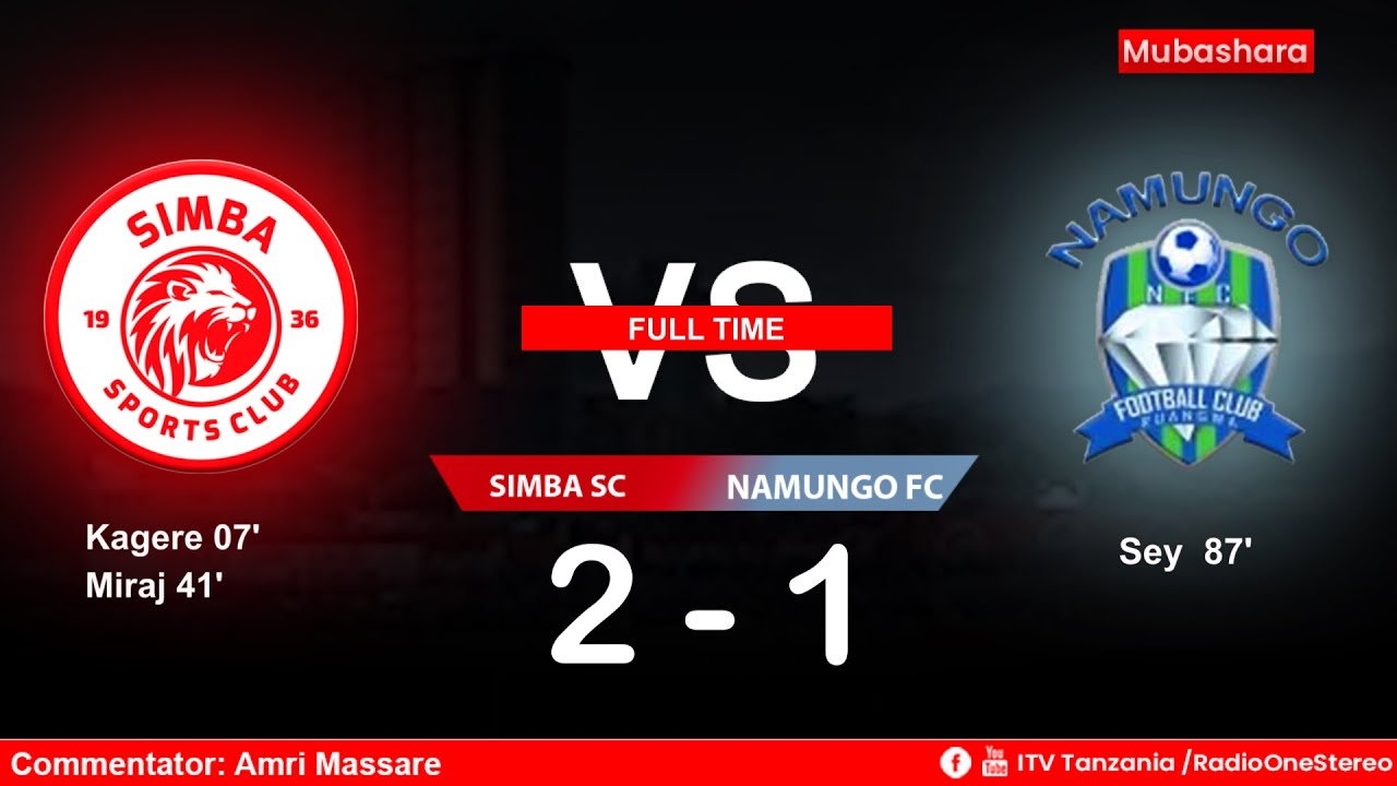 SIMBA SC 2 - 1 NAMUNGO FC , - YouTube