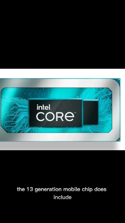 2023: Intel's 13th Gen Mobile Processors announced to bring 24-cores ...