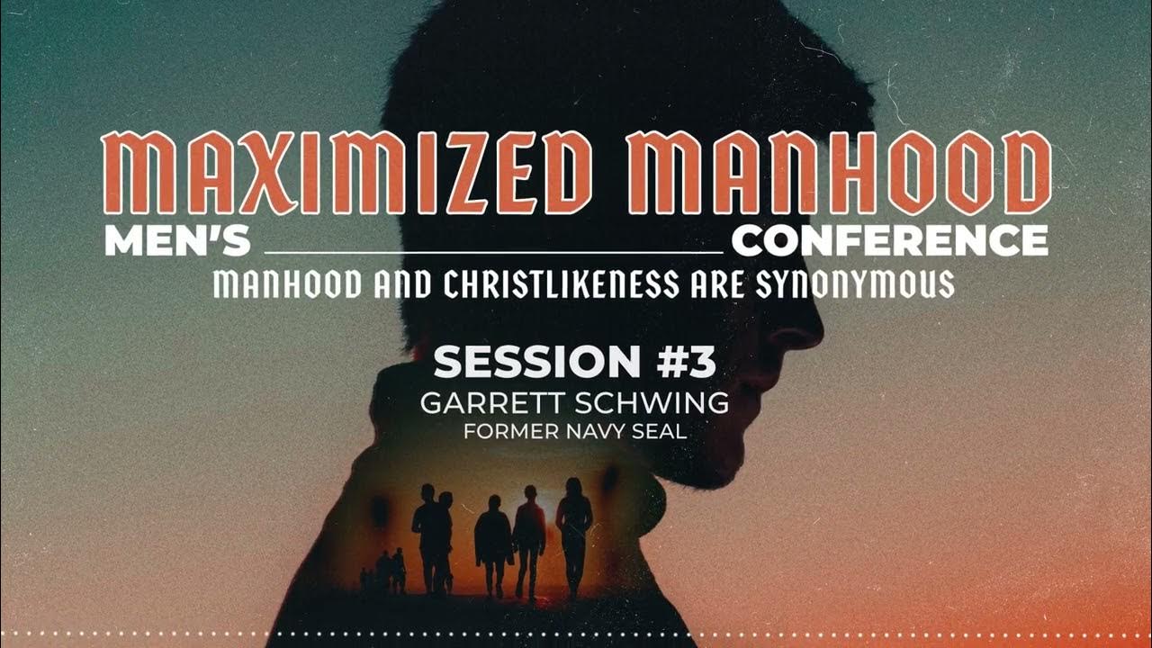 Maximized Manhood Men's Conference 2023 Session 3 - YouTube