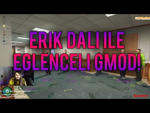 Kendine Müzisyen - Erik Dalı ile Garry's Mod Oynuyor!(05.11.2019)