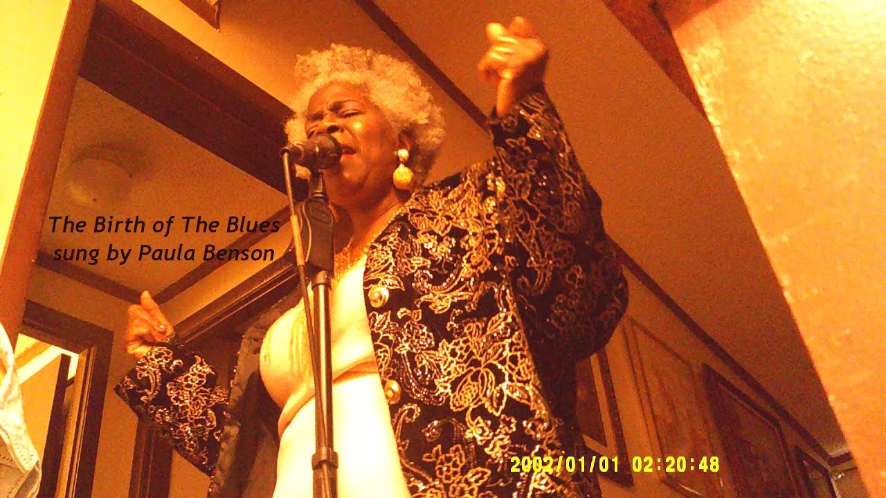 "The Birth of the Blues.... - music video Paula Benson - YouTube