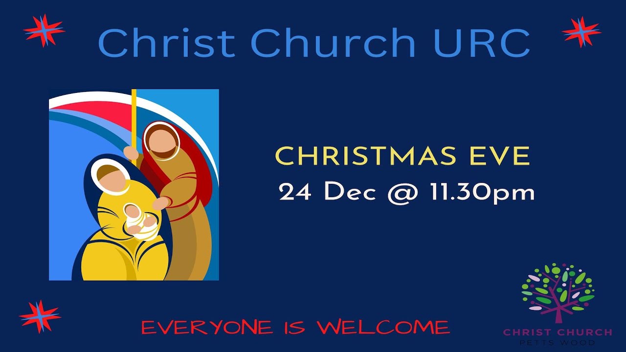 Christmas Eve Midnight Service - Saturday 24th December 2022 @ 11.30pm ...