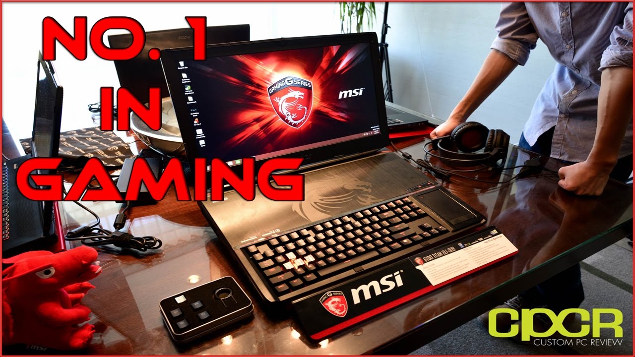 Best GAMING Laptop Ever - MSI GT80 Titan [BEAST] - YouTube
