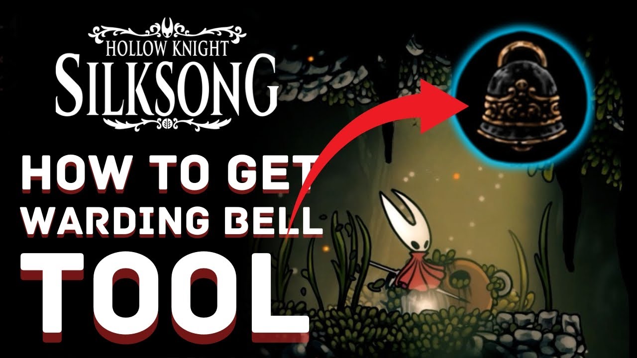 Warding Bell Location & How to Get it in Hollow Knight Silksong - YouTube
