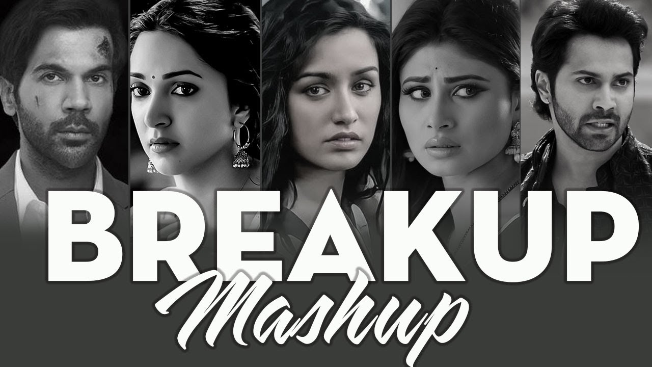 The Break up mashup 2023😭💔| Sad songs | broken heart songs 💔| Arijit ...