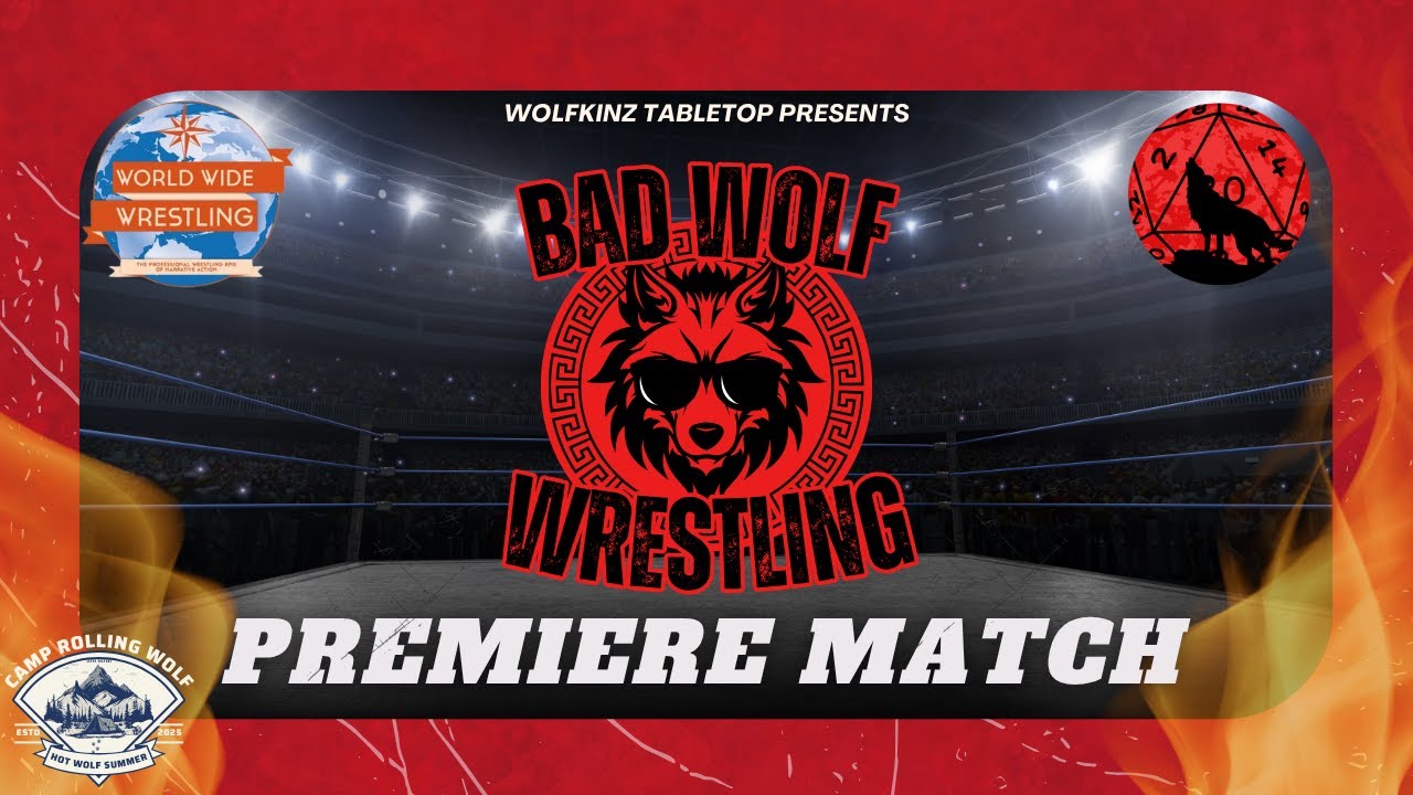 Bad Wolf Wrestling - World Wide Wrestling TTRPG Actual Play One-Shot ...