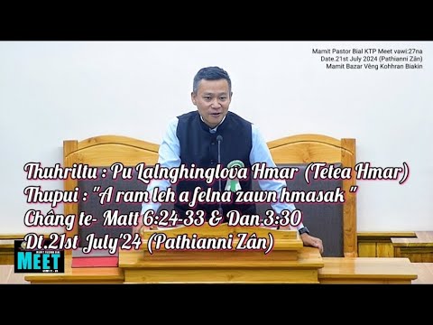 Pu Lalnghinglova Hmar, Thupui - "A ram leh a felna zawn hmasak" Dt.21st ...