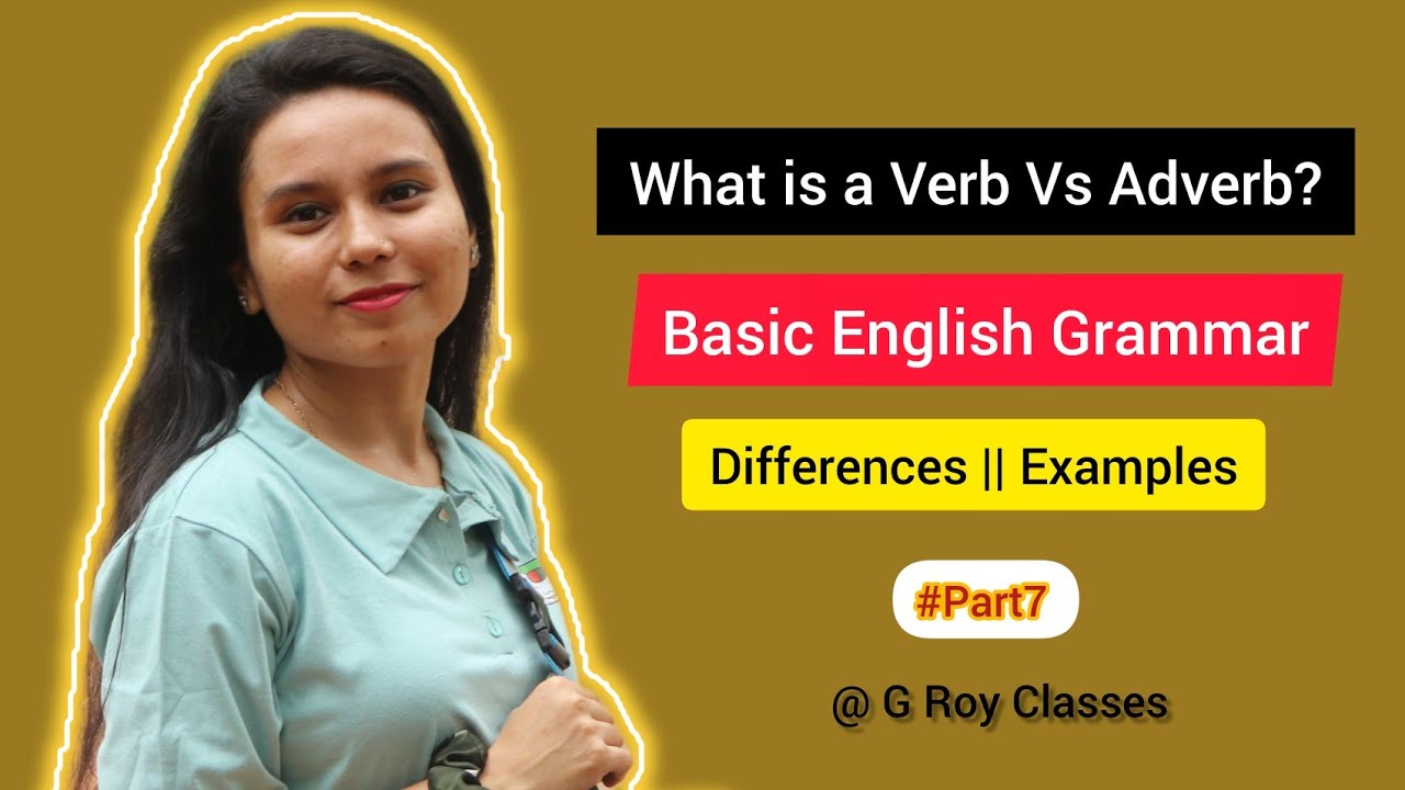 What is a verb Vs adverb ? #englishgrammar #notes #groyclasses - YouTube