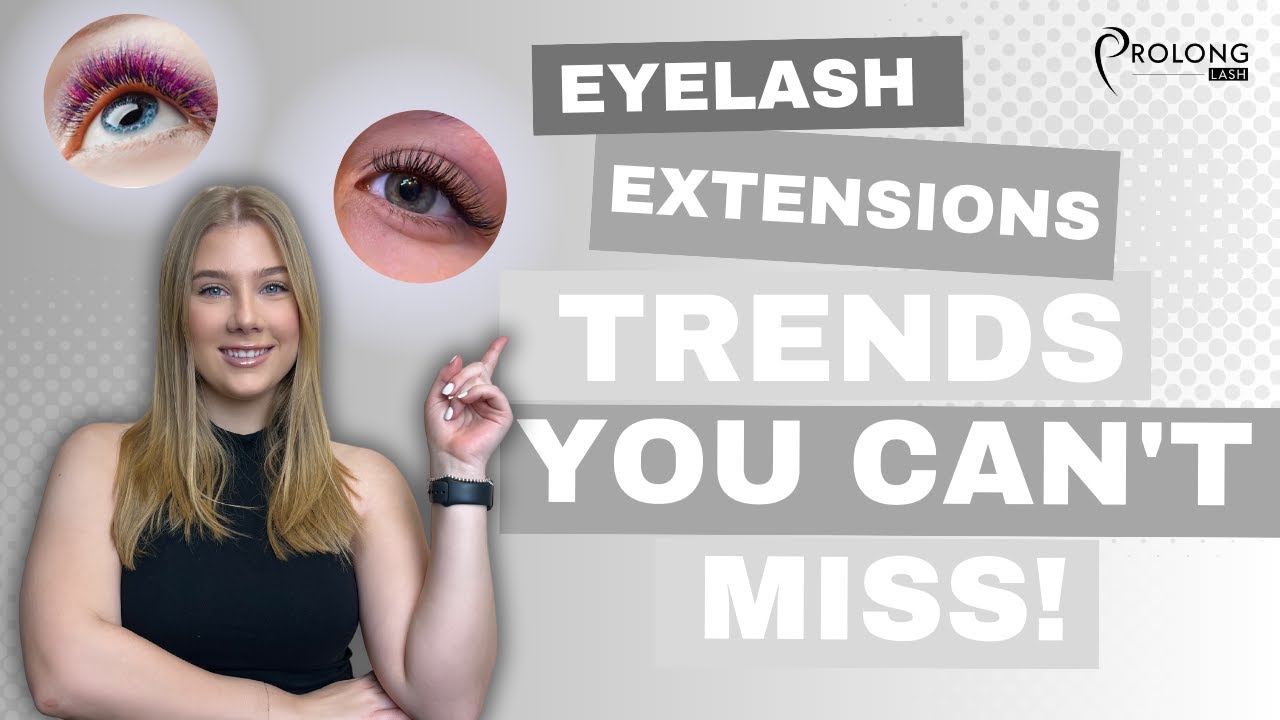 Latest Lash Extension Guides, Trends & Tips I Prolong Lash - YouTube