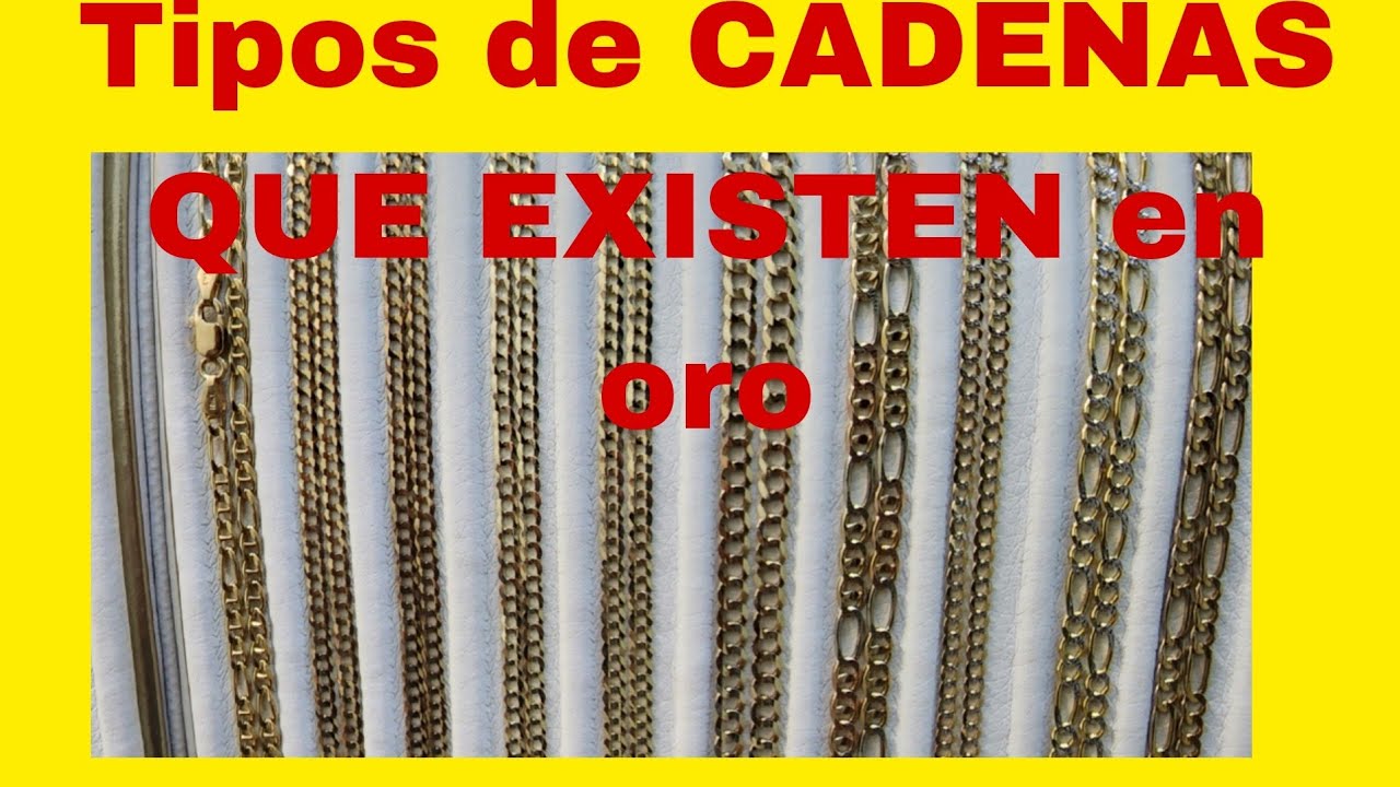 Tipos de CADENAS QUE EXISTEN en oro. - YouTube