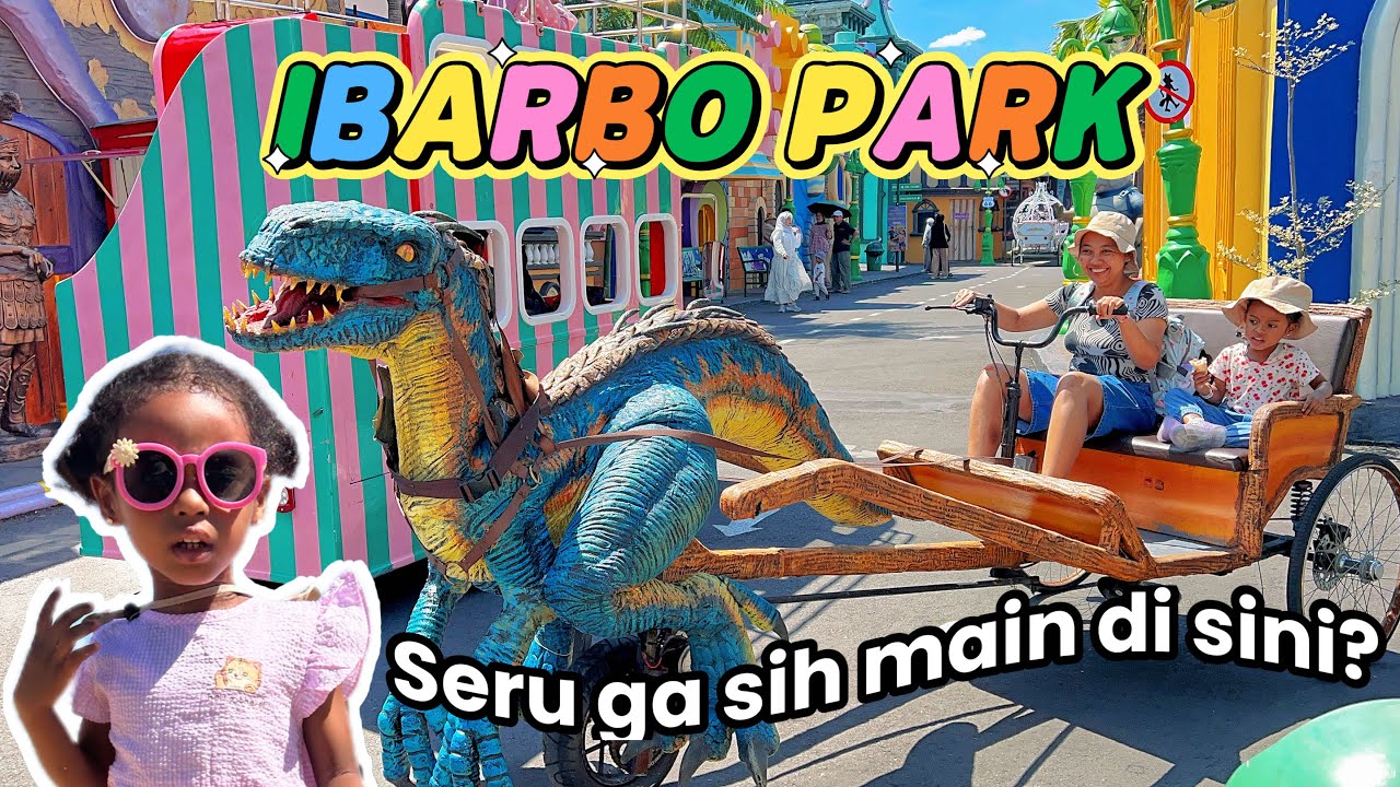 IBARBO PARK JOGJA KETEMU LABUBU DAN DINOSAURUS - YouTube