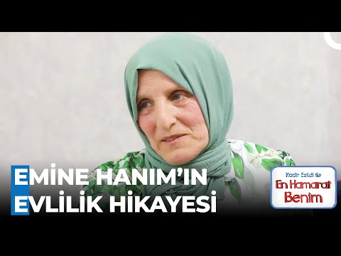 Emine Hanım Ağlayarak Evlendiğini Anlattı - En Hamarat Benim 216. Bölüm