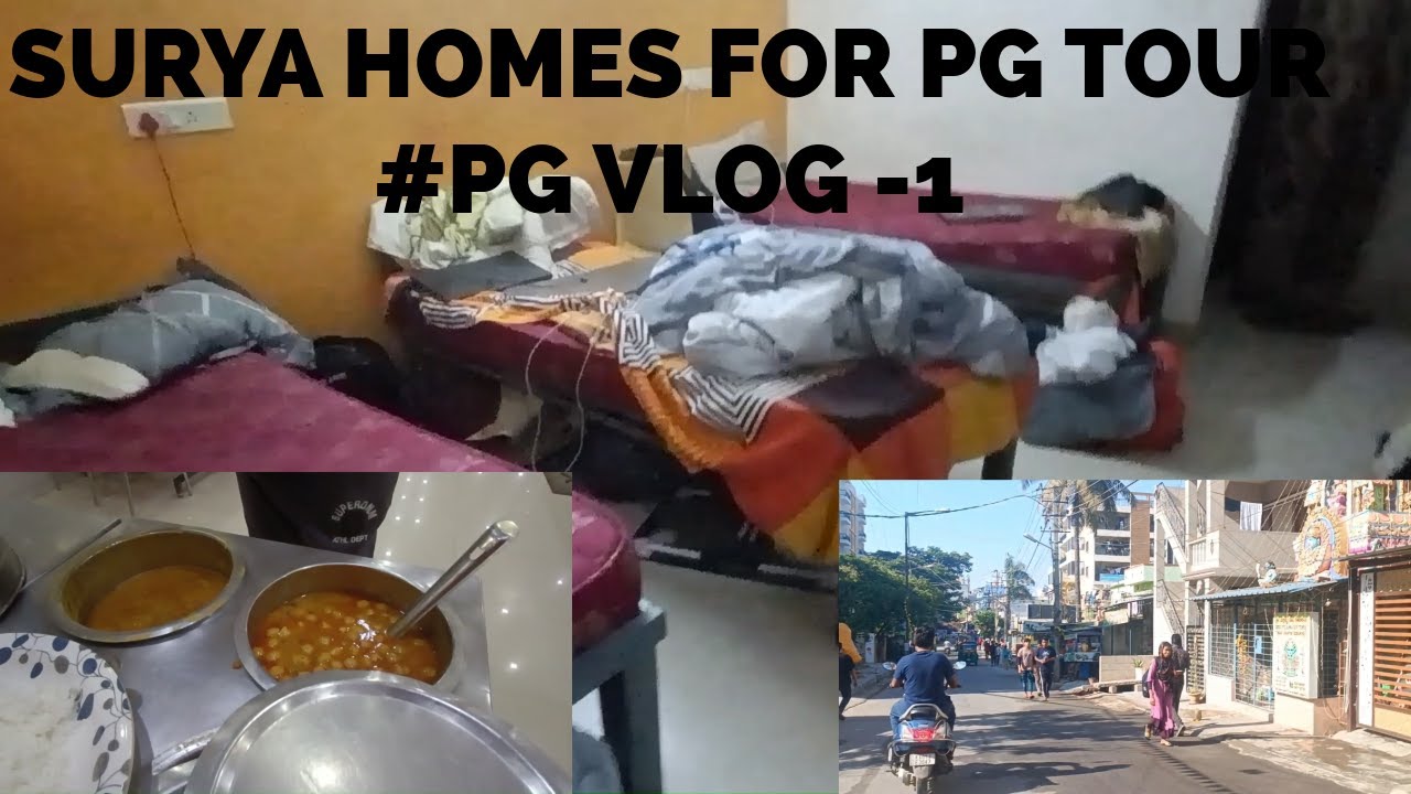 Exclusive Tour Guide : Surya PG For Homes, Pattandur Agrahara ...