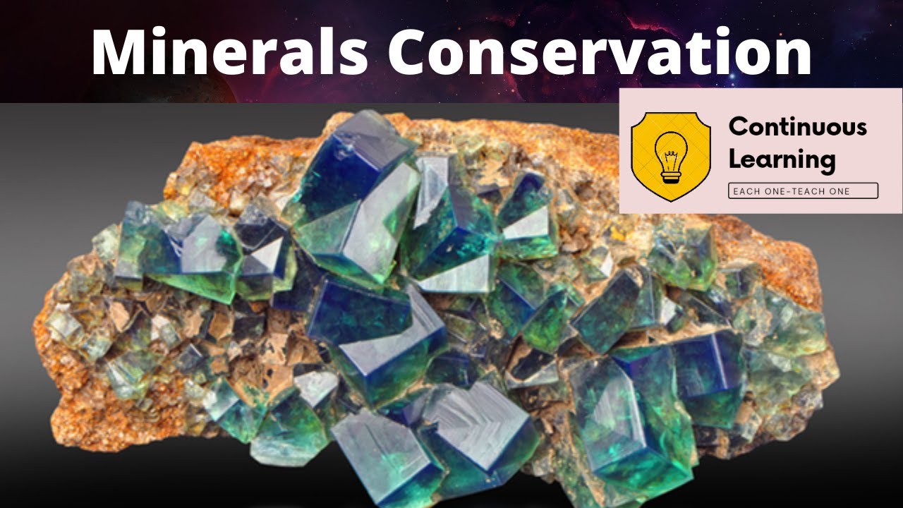 Mineral Conservation -Resource Conservation, Environmental Education ...