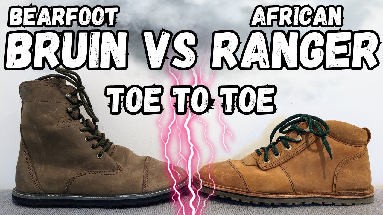 Bearfoot Bruin Vs Jim Green African Ranger/The Most Durable Barefoot ...