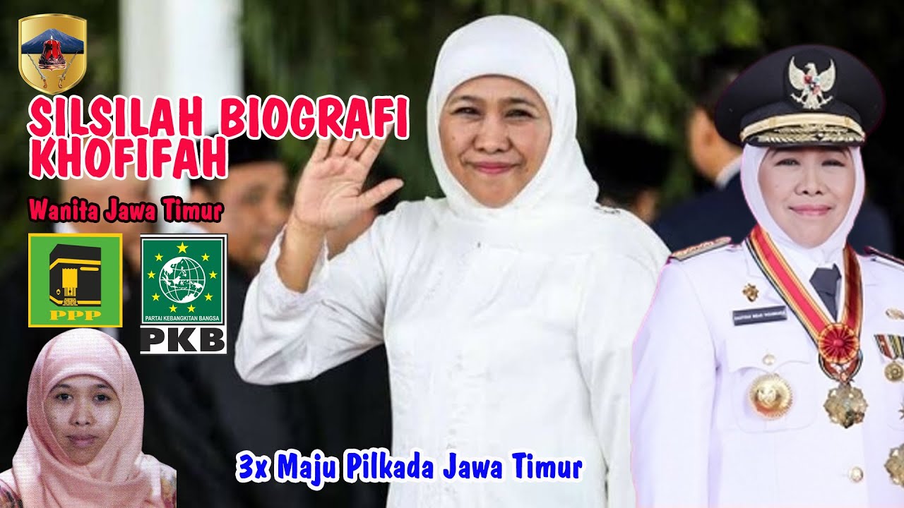 Silsilah dan Biografi Khofifah Indar Parawansa - YouTube