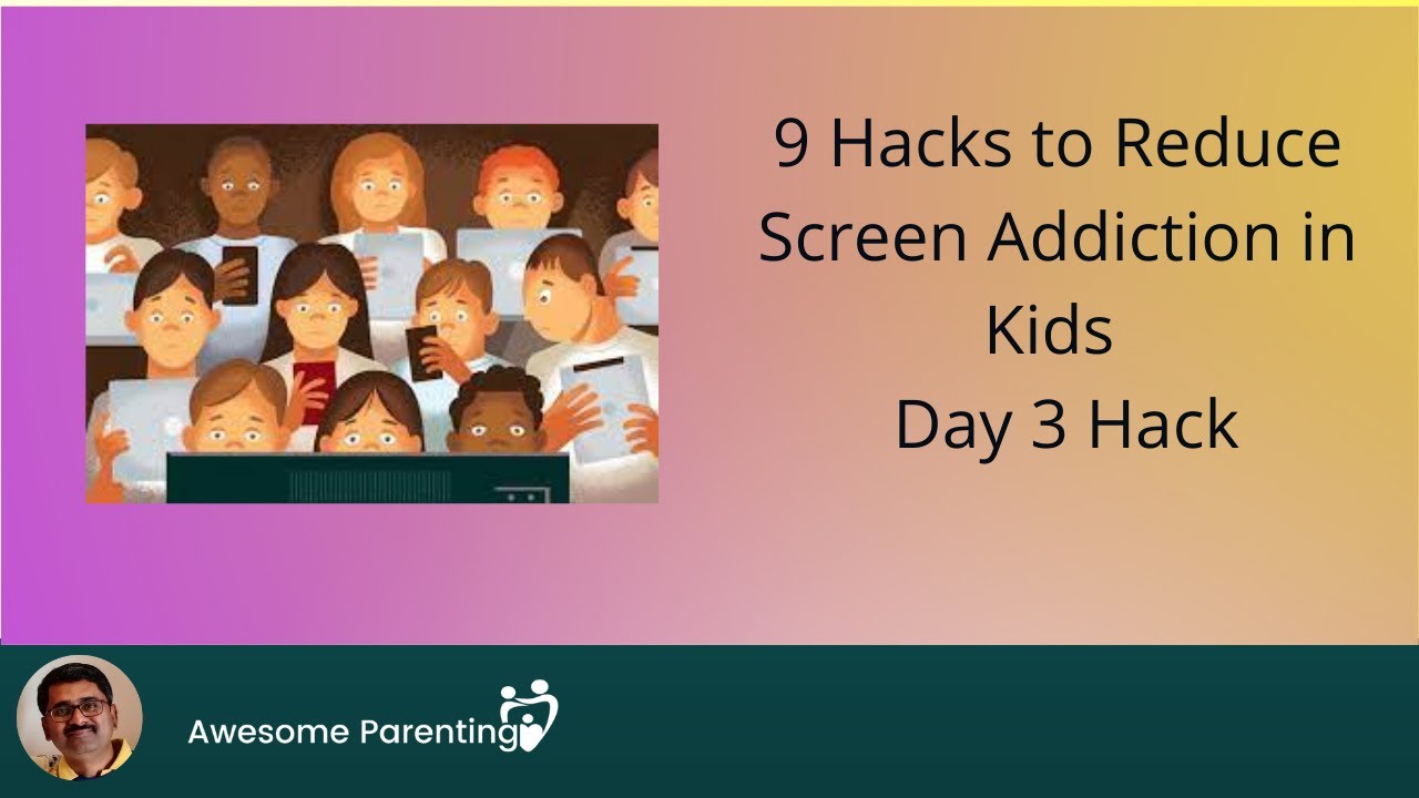9 Hacks to Reduce Screen Addiction for Kids & Family - YouTube