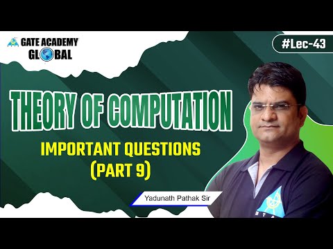 #43 | Important Questions (Part 9) | Theory of Computation (English) by Yadunath Pathak Sir ...