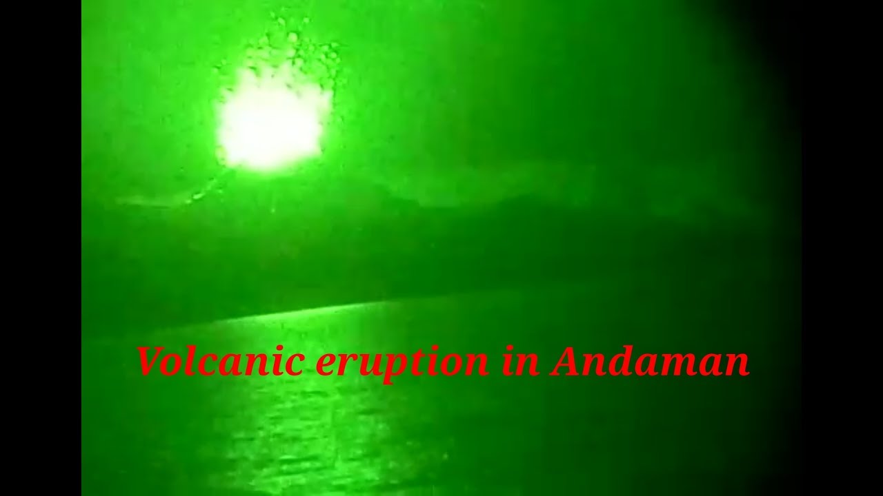 Volcanic eruption near Andaman - YouTube