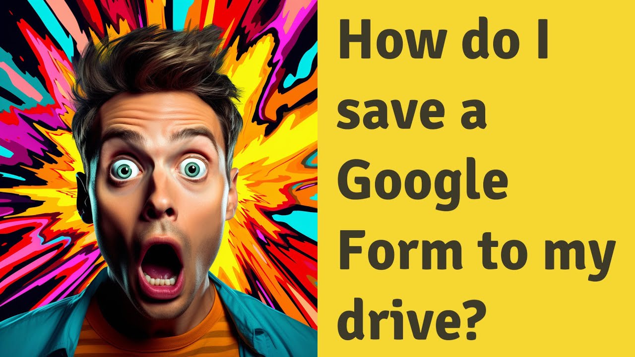 How Do I Save A Google Form To My Drive YouTube How Do I Save A Google Form To My Drive YouTube