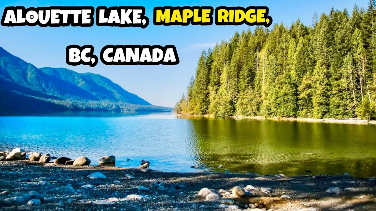 Alouette Lake | Boat Launch | Camp grounds | Fishing | Picnic area ...