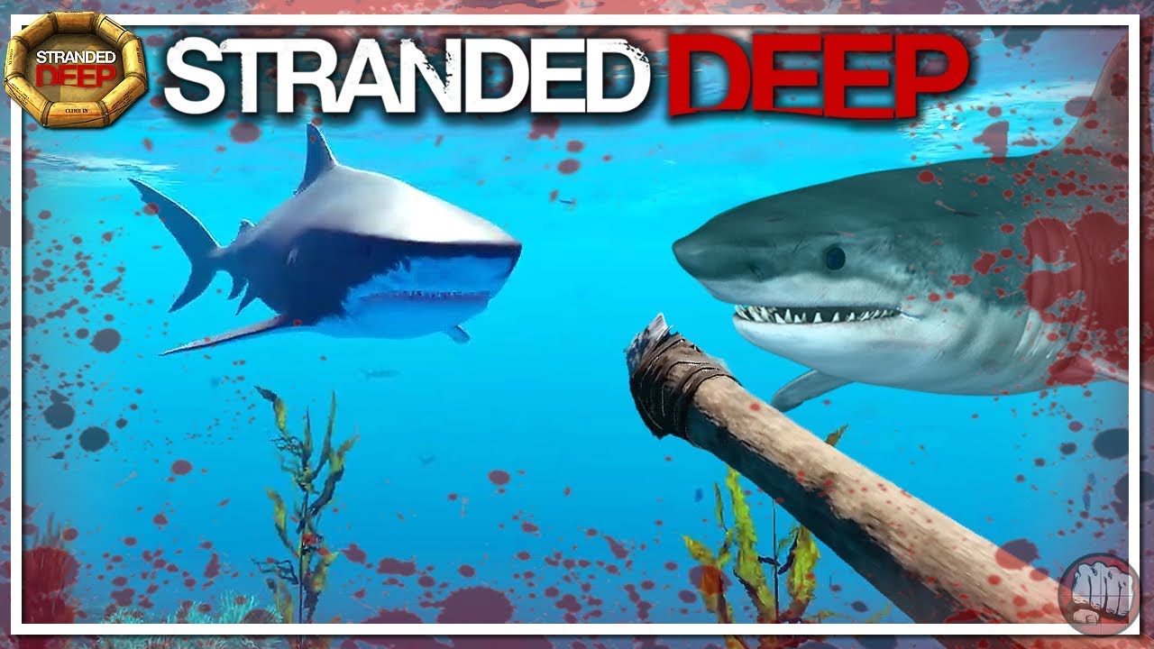 Shark Week | Stranded Deep Gameplay | EP19 - YouTube