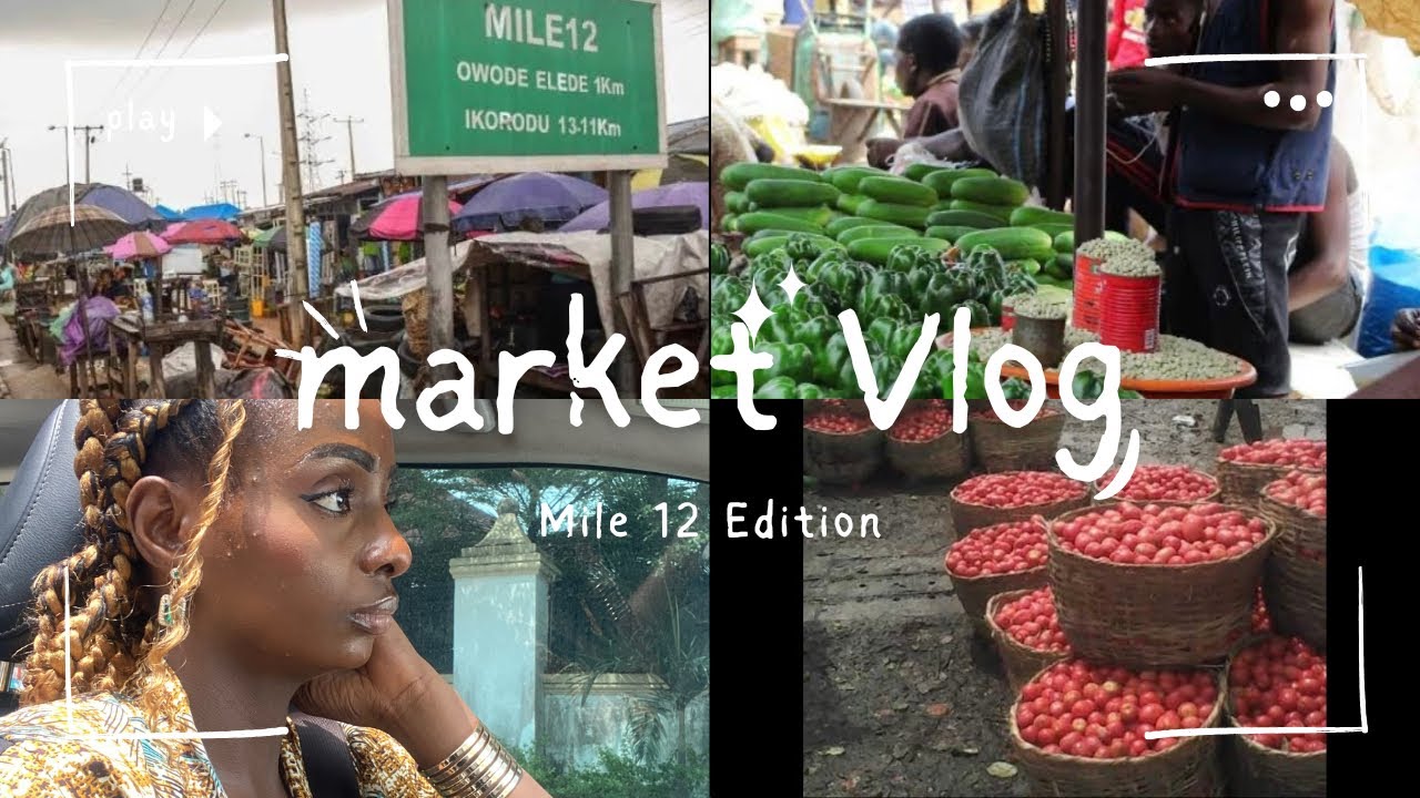 I Spent 350k in Mile 12 Market Lagos Nigeria / Market Vlog / Bulk ...