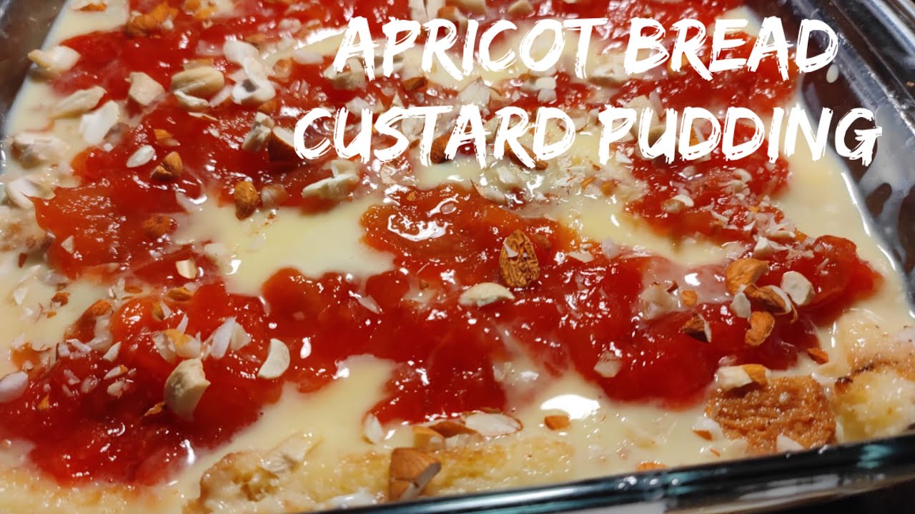 Easy and tasty Apricot Bread Custurd pudding dessert recipe from Great ...