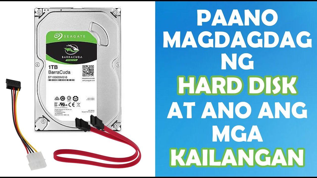 Paano magdagdag ng HARD DISK at ano ang mga kailangan para magawa mo ...