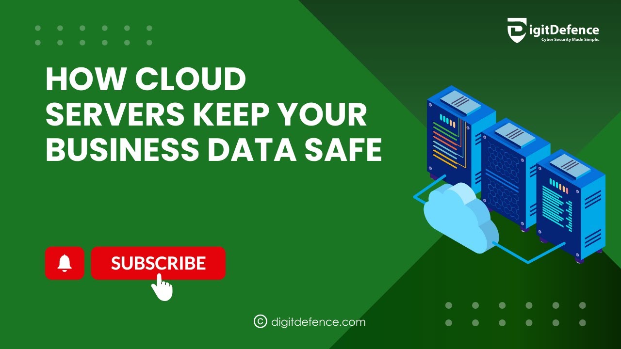 How Secure Cloud Servers Protect Your Business Data from Cyber Threats | DigitDefence - YouTube
